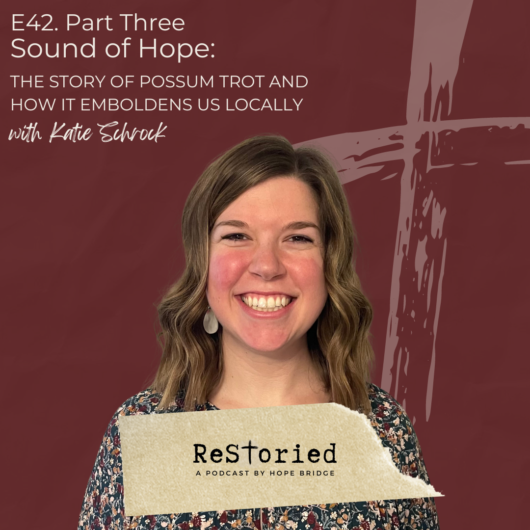 42. Part Three - Sound of Hope: The Story of Possum Trot and How it Emboldens Us Locally with ...