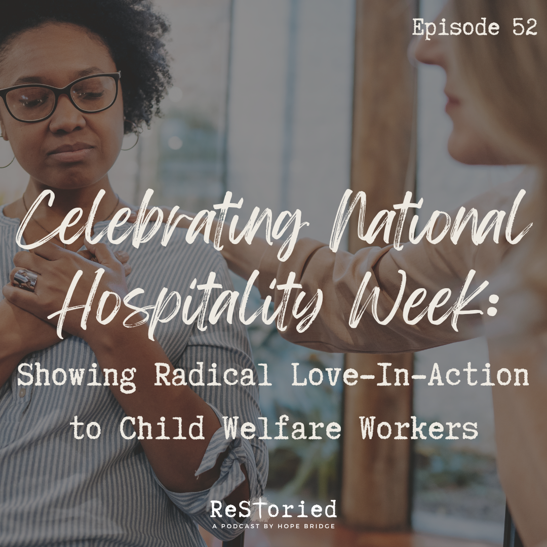 52. Celebrating National Hospitality Week: Showing Radical Love-In ...